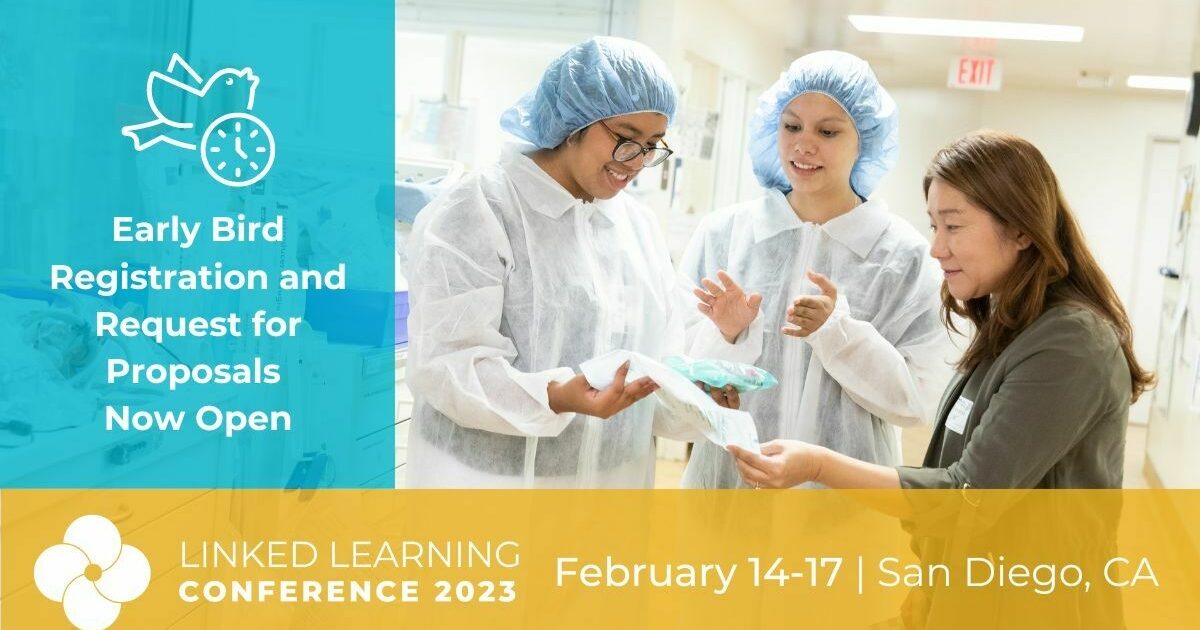 Linked Learning Conference Registration… | Linked Learning Alliance